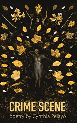 Book Review: Crime Scene by Cynthia Pelayo – The Inkblotters